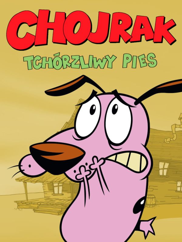 Chojrak - tchórzliwy pies – Dubbingpedia